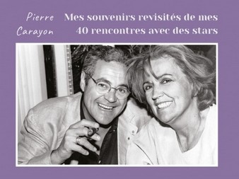« Mes souvenirs revisités de mes 40 rencontres avec des stars » de ...